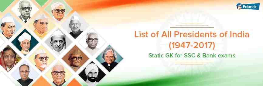 List of All Presidents of India (1947-2017) - Facts, Salary, Achievements