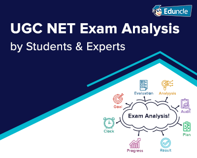 UGC NET 2018 Exam Analysis - 18, 19, 20, 21 & 22 December [All Shifts]