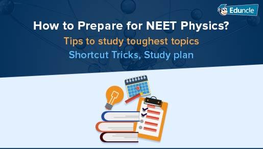 Complete Guide for NEET Physics: Tips & Tricks to Solve Numericals!