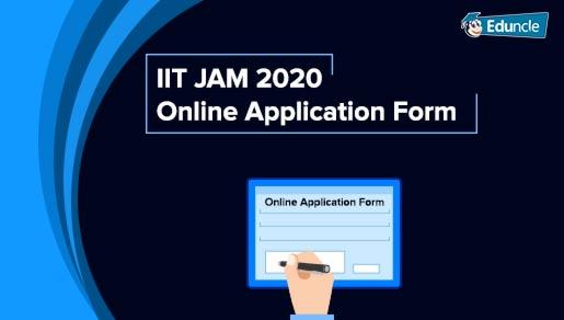 IIT JAM Application Form 2020- Check Here the Registration Process!