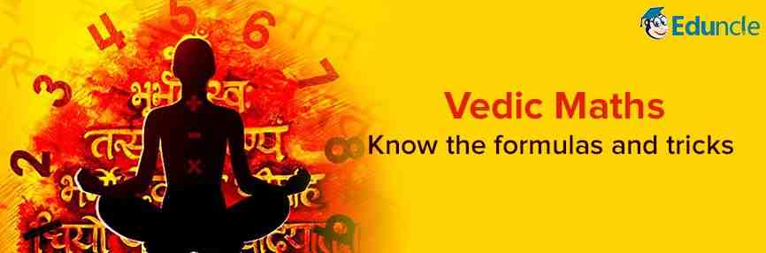 Vedic Maths Easy 16 Sutra To Solve The Complex Mathematics Problems Vedic Maths Easy 16 Sutra To Solve The Complex Mathematics Problems