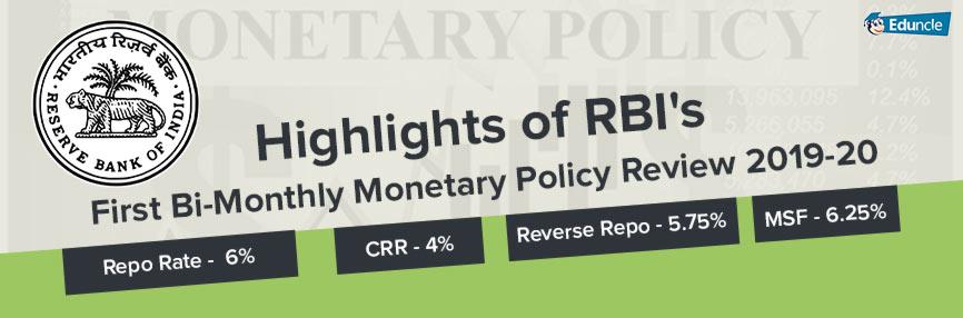 Highlights of RBI's first Bi-Monthly Monetary Policy Review 2019-20