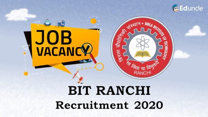 BIT-Ranchi Invites Application for the Post of Junior Research Fellow