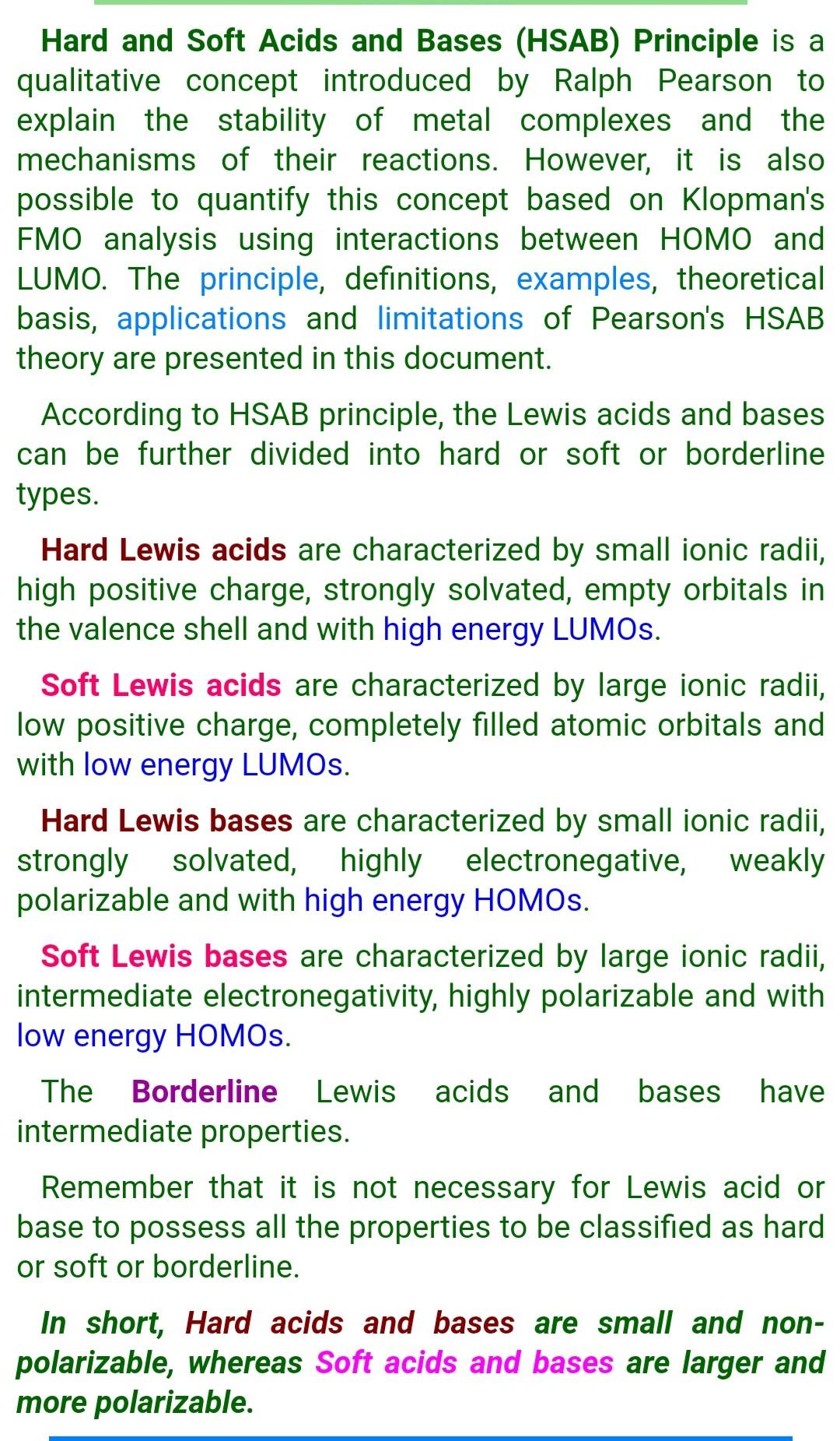 In hsab principle, the corect statement is/are i. homo of soft bases ...