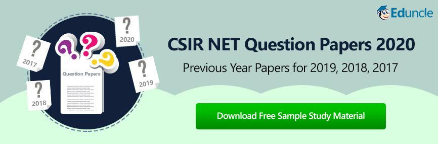 CSIR NET Question Papers 2020, 19, 18, 17- Download PDF