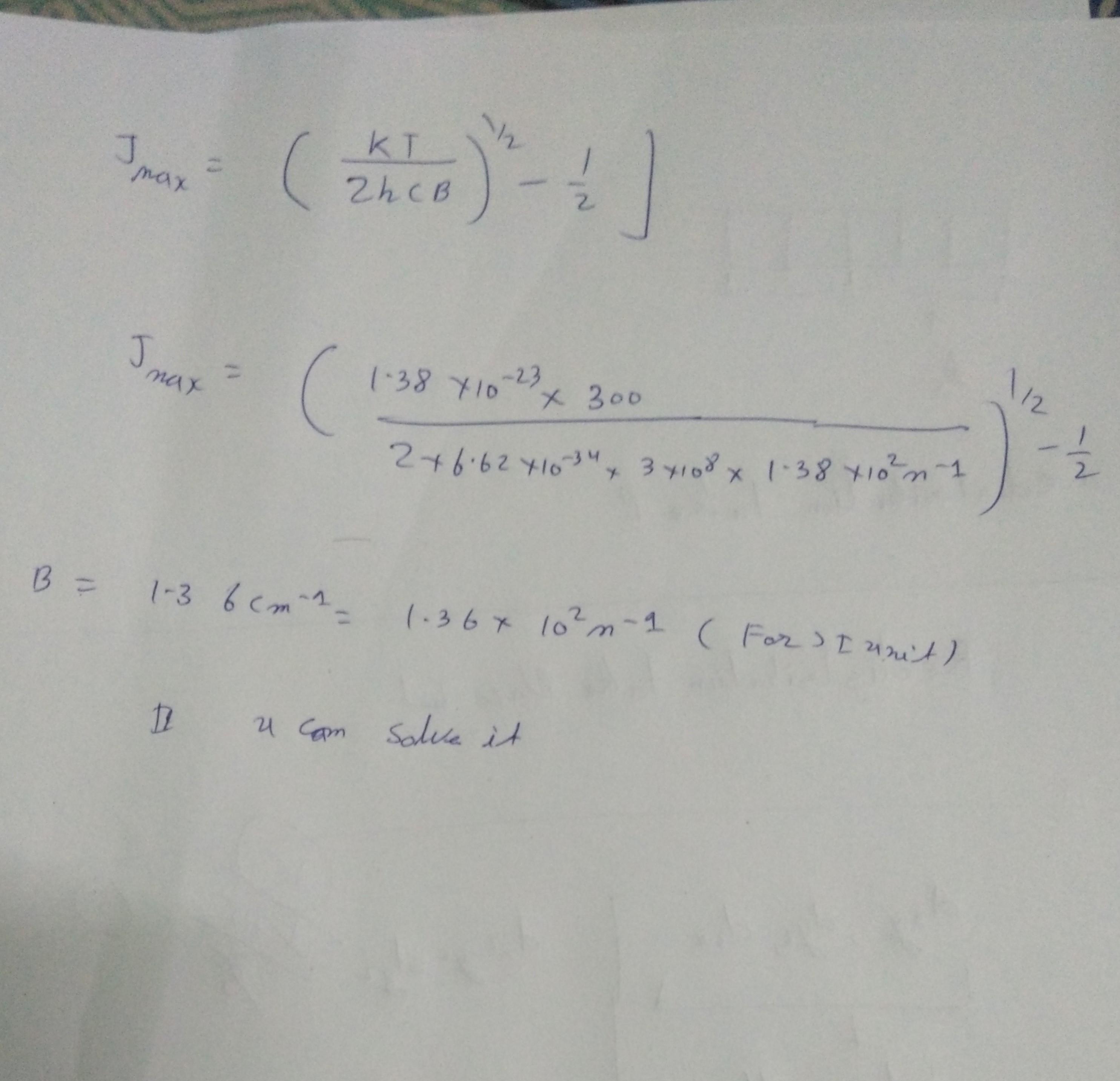 A calculate jmax for a rigid diatomic species far which at 300k, the ...