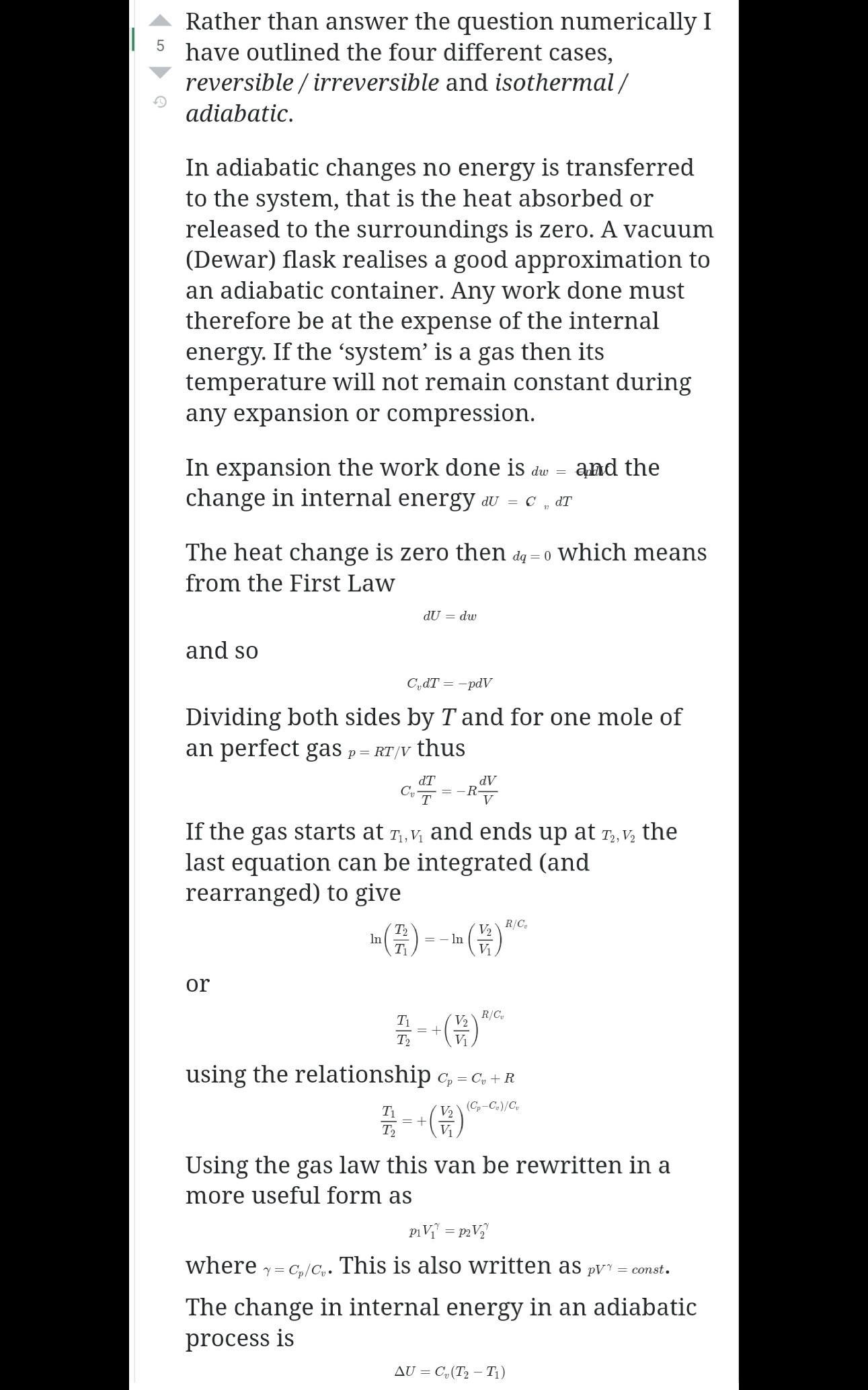 One mole of an ideal gas (cp 29.234 j/k mole) is expanded reversibly and adiabatically