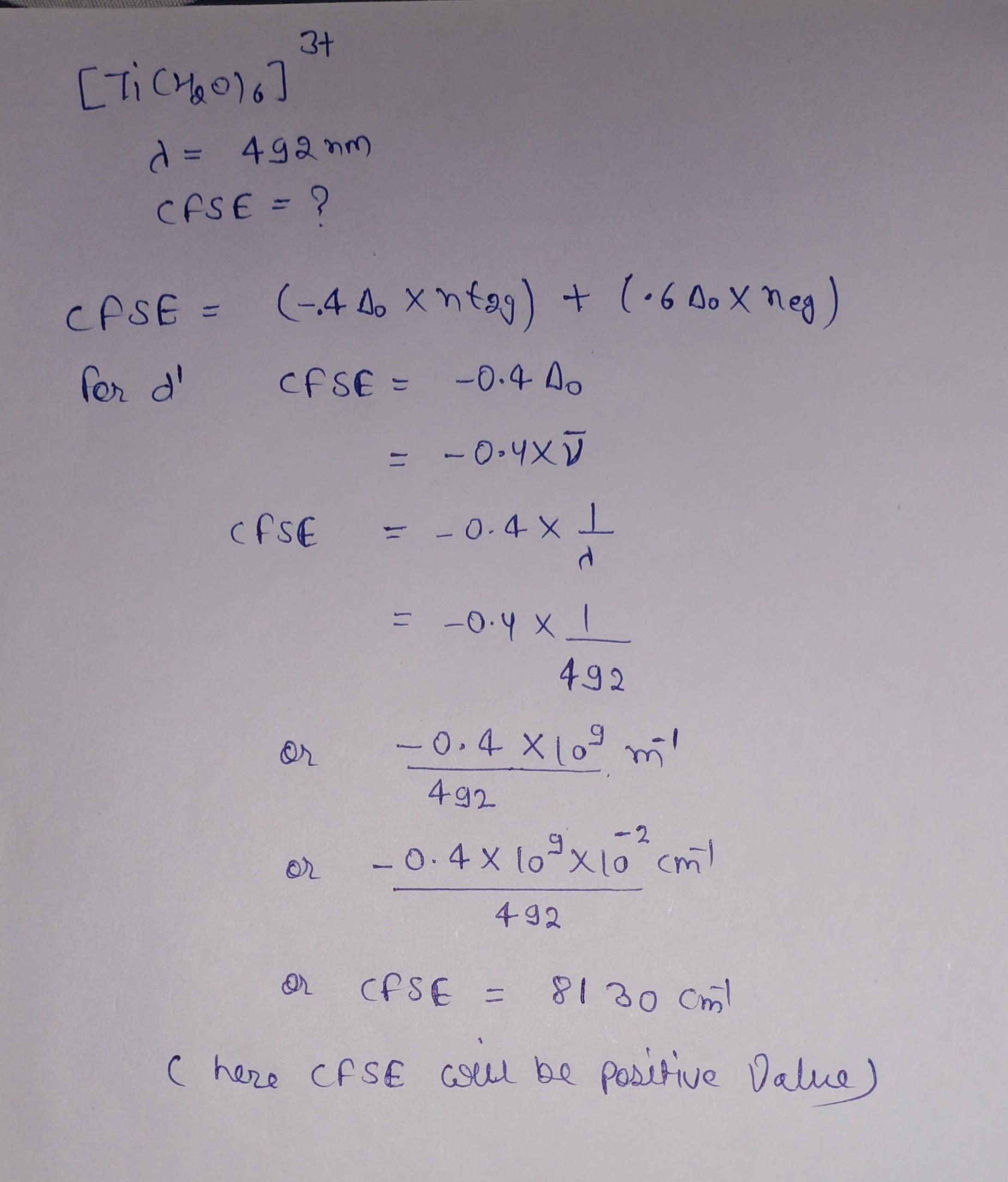 The crystal field stabilization energy (cfse) value for [ti(h,o)1* that ...