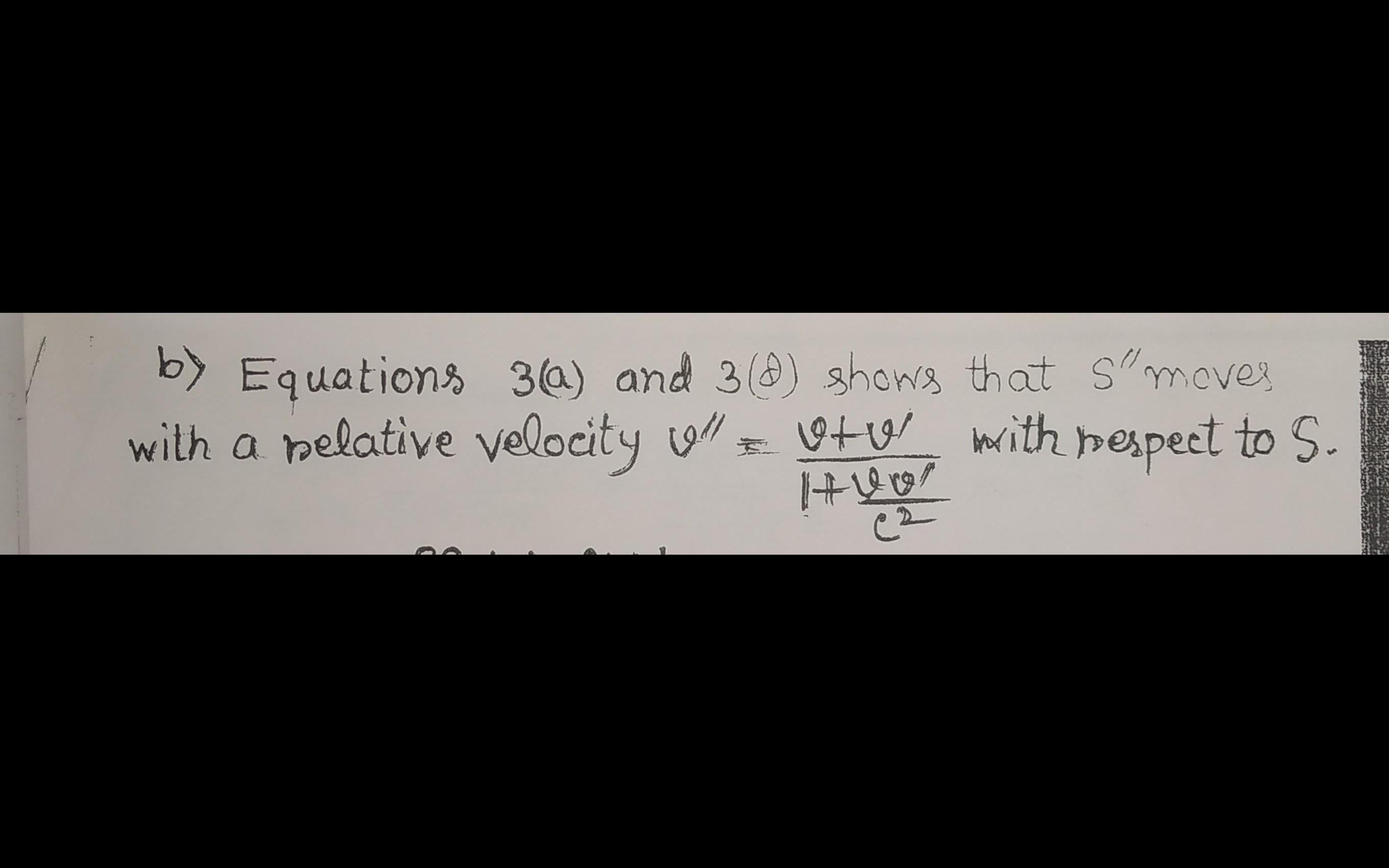 Q150 Two Successive Lorentz Transformations With Velocities V And V In Same Direction