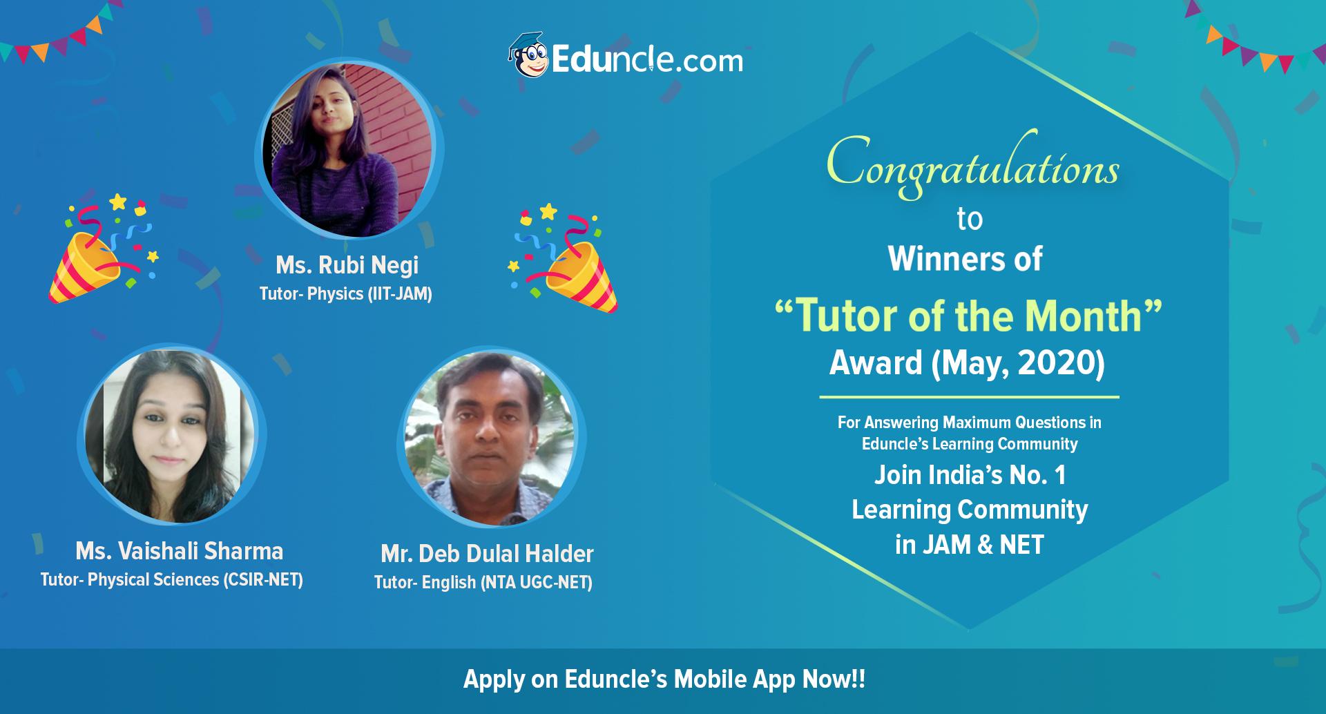 Eduncle’s Tutor of The Month Award – May 2020