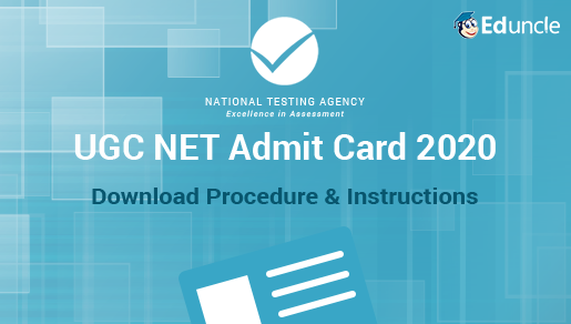 NTA UGC NET Admit Card 2020 - Hall Ticket Download Procedure