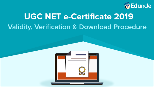 UGC NET e-Certificate Dec 2019 - Complete Procedure