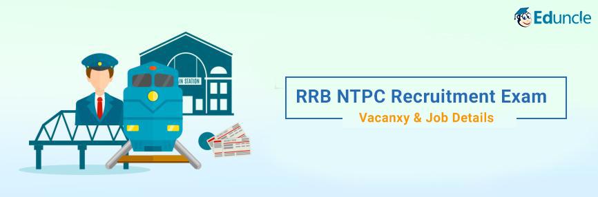 RRB NTPC Recruitment Notification- Exam Dates & Latest News