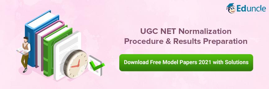 Ugc Net Normalization Procedure And Result Preparation Guide