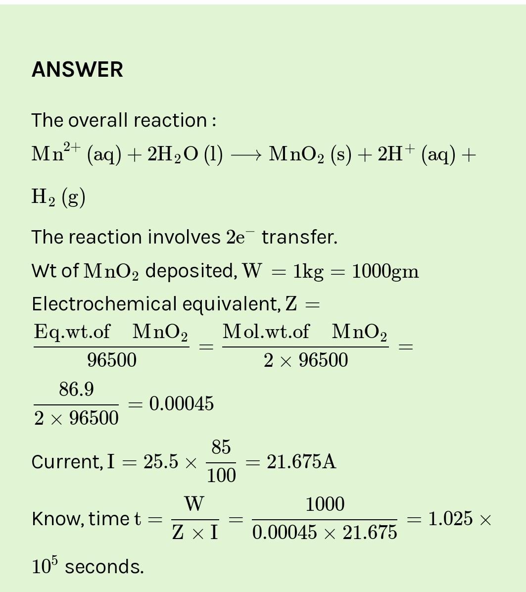 The electrosynthesis of mno, is carried out from a solution of mnso, in ...