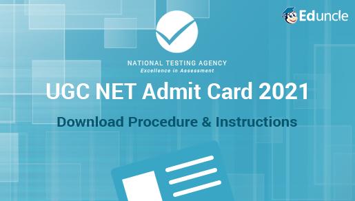 NTA UGC NET Admit Card 2021 - Hall Ticket Download Procedure