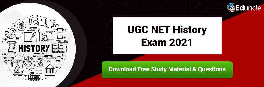 UGC NET History Syllabus, Books, Study Material, Question Papers, Tips