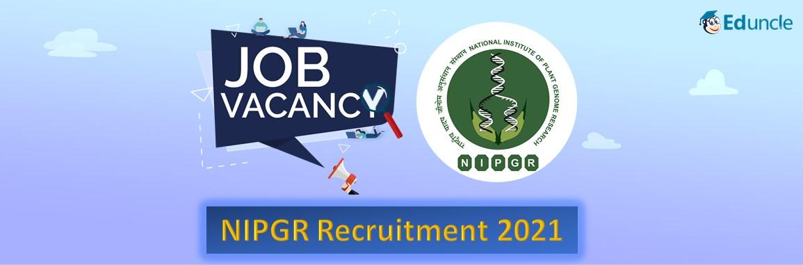 NIPGR Announces Opening for Junior Research Fellow