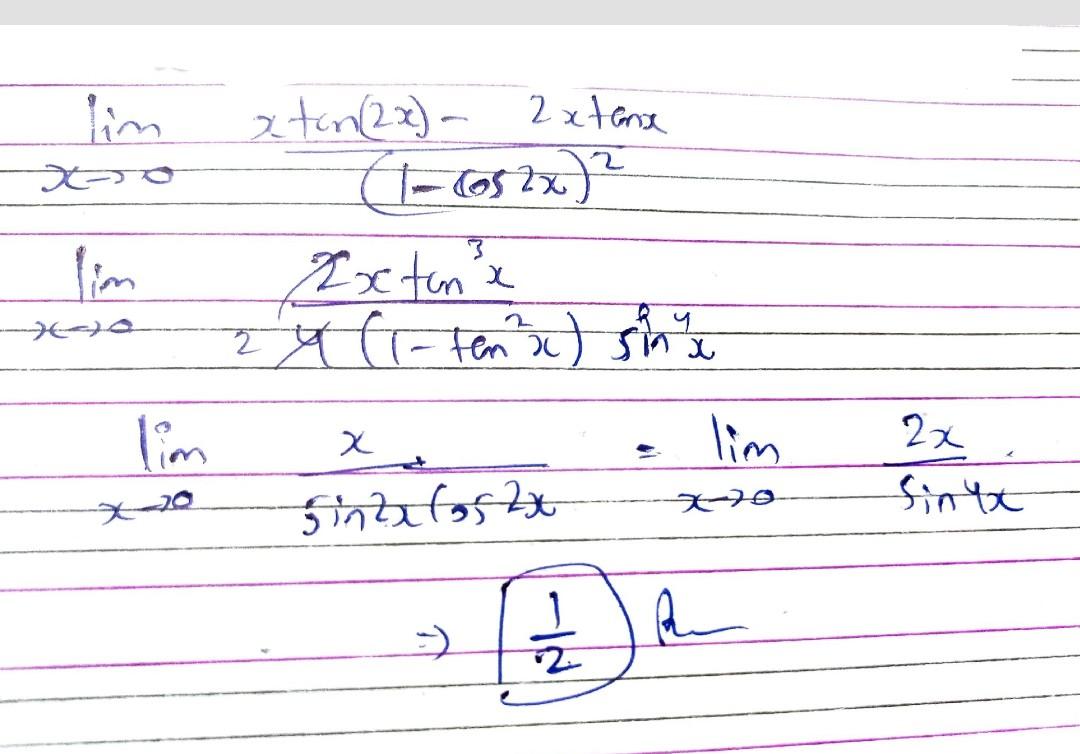 Lim tan(2x)- -2x tanx im- 1-cos 2x) i0