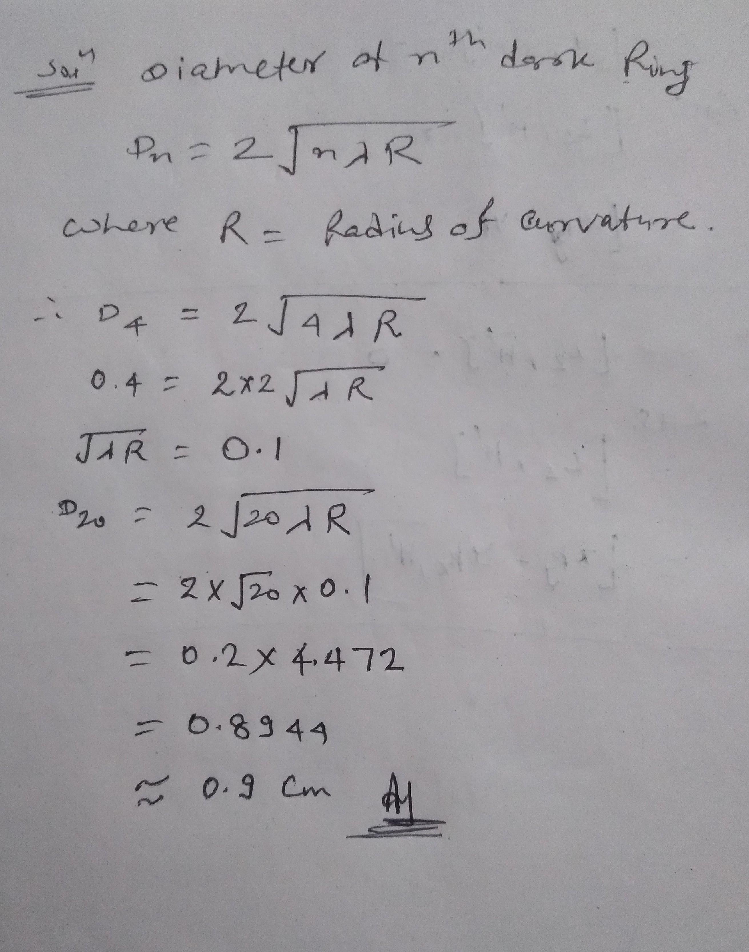 The Diameter Of 4th And 12th Dark Fringes In Newton s Ring experiment The Diameter Of 4th And 12th Dark Fringes In Newton s Ring experiment