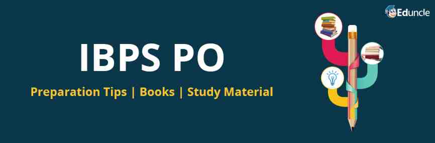 IBPS PO 2019 Preparation Tips | Books | Study Material