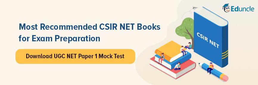 NTA CSIR NET Books 2022 - Recommended by Exam Experts