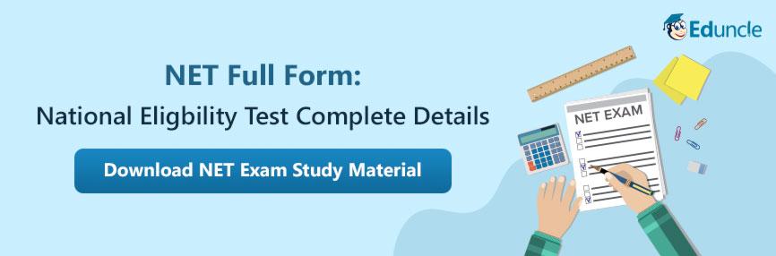 NET Full Form: National Eligbility Test - Complete Details