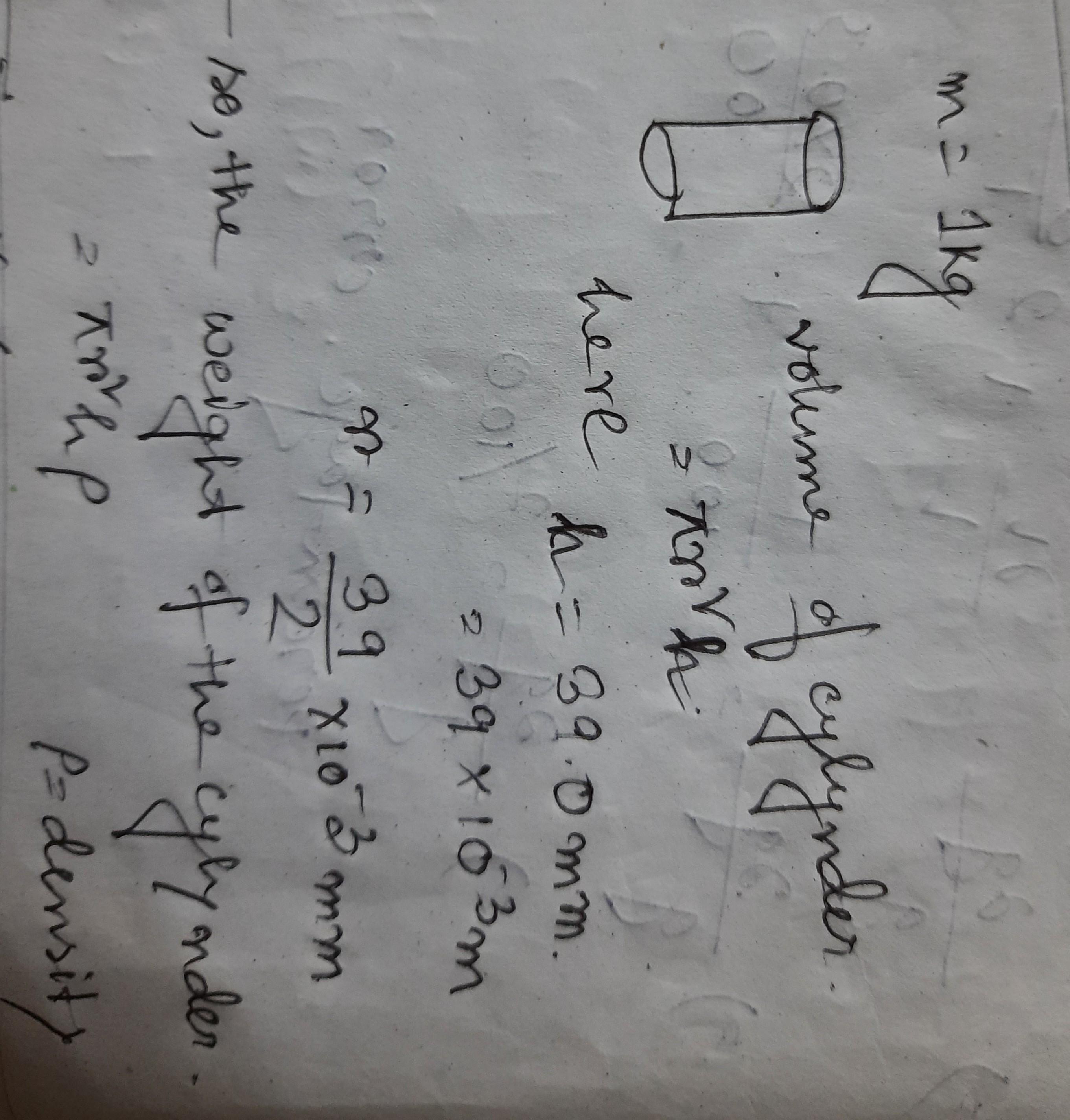 The standard kilogram is a platinum-iridium cylinder 39.0 mm in height ...