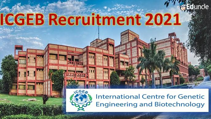 ICGEB, New Delhi, Announces Openings for the Post of Junior Research ...