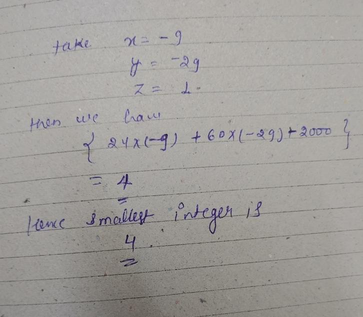 78 What Is The Smallest Positive Integer In The Set 24x 60y 20002 X Y Z El Is A