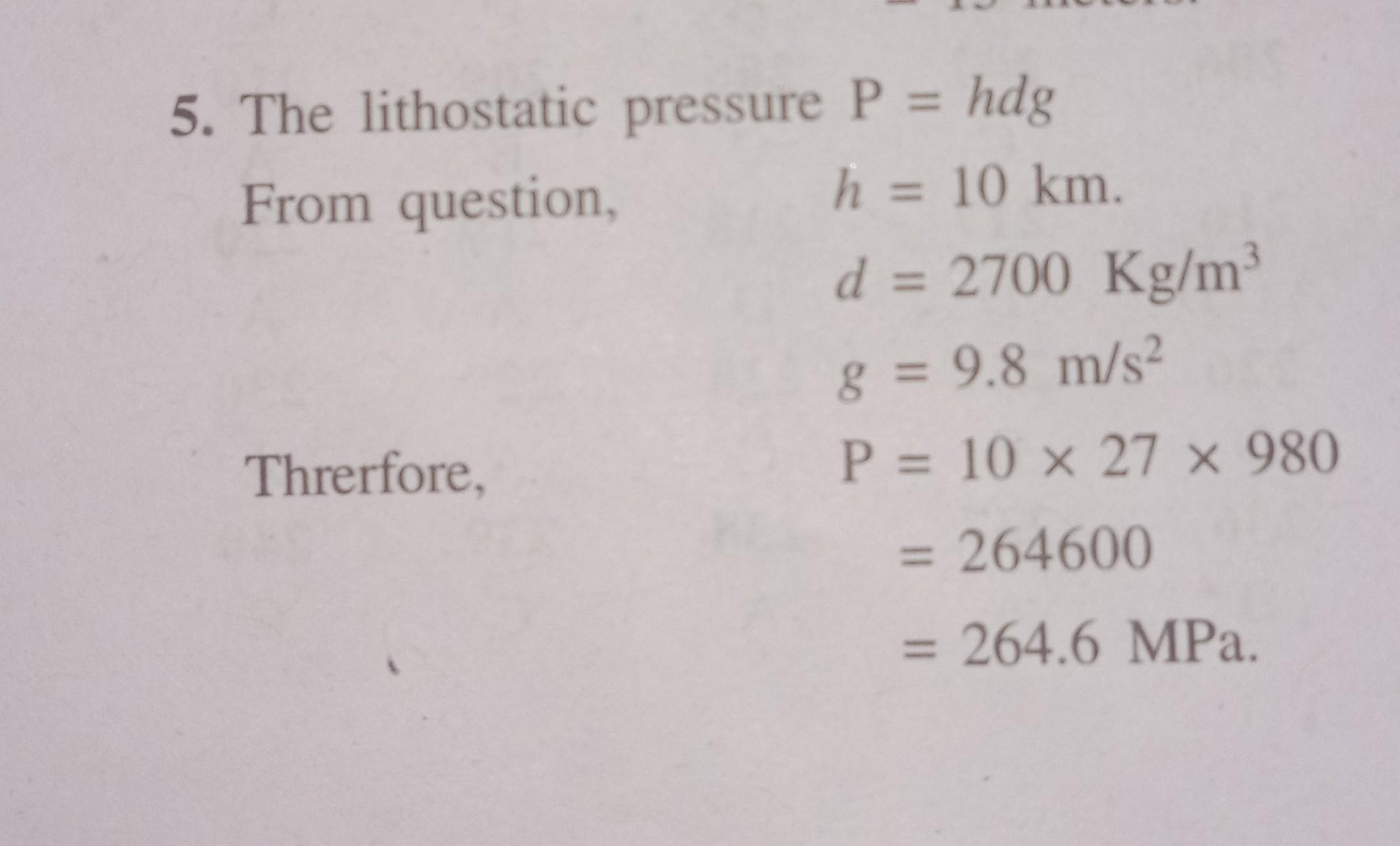 The Lithostatic Pressure In Mega Pascal MPa At A Depth Of 10 Km In A