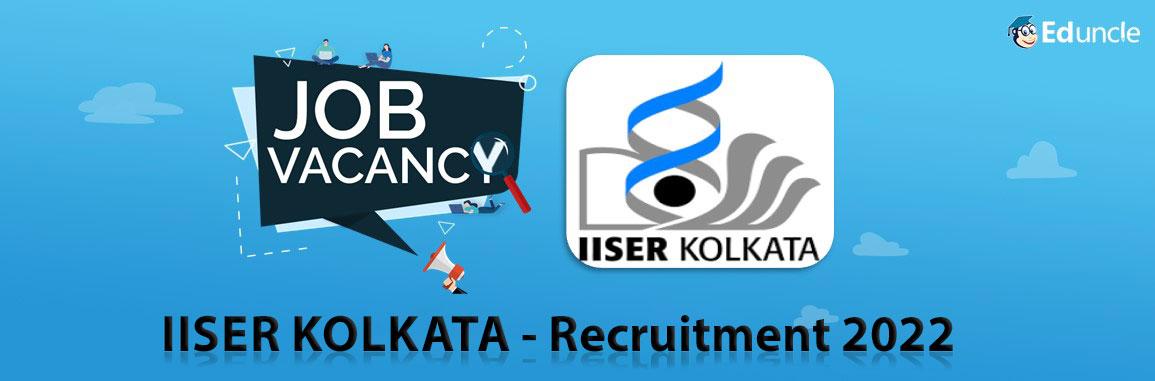 IISER Kolkata: Job Vacancy Announced for the Position of Junior Research Fellowship.