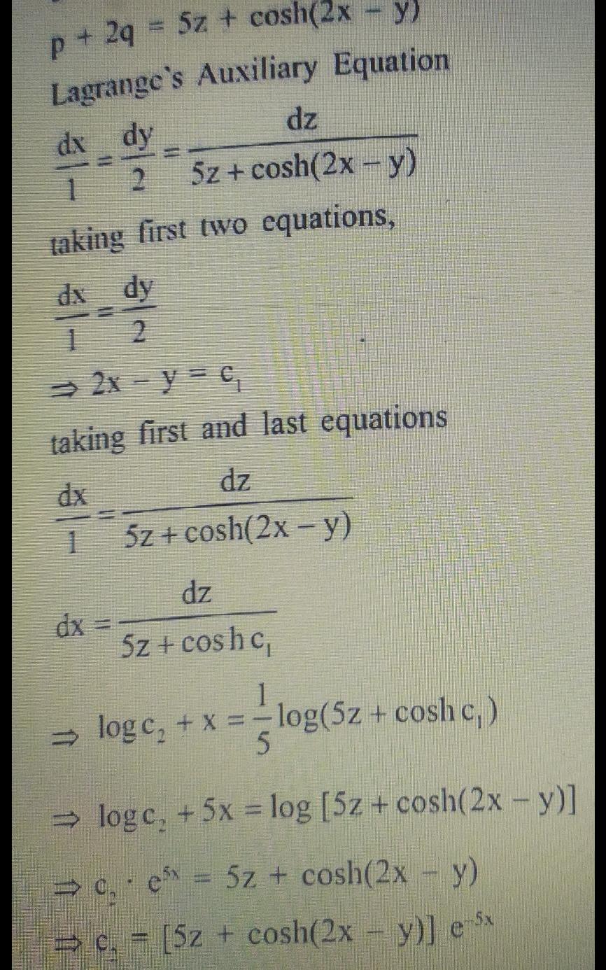 *. ihe integral curves of the equation p + 29 5z + cosh(2x - y) are ...