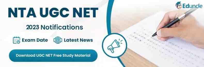 UGC NET Notification, Exam Dates 2023 - News & Updates