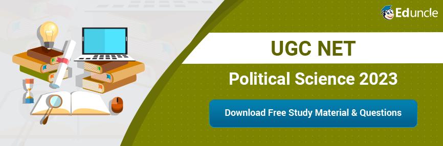 UGC NET Political Science 2023 Syllabus, Books & Papers