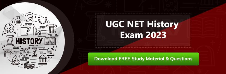 UGC NET History Syllabus, Books, Study Material & Papers