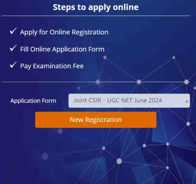 CSIR NET Application Form 2024 - Procedure to Apply Online