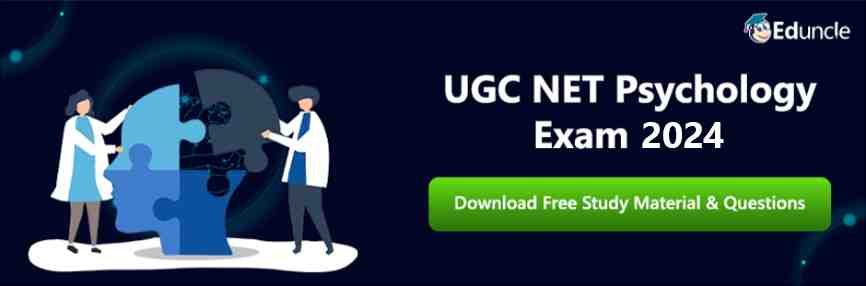 UGC NET Psychology Syllabus, Books, Study Material, Notes & Tips