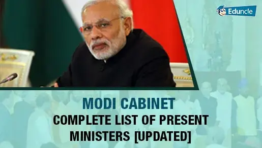 Narendra Modi Cabinet 2019: Complete List of Present Ministers [Updated]