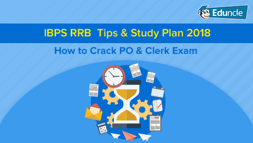 IBPS RRB Tips & Study Plan 2019 | How to Crack PO & Clerk Exam