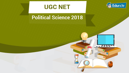 UGC NET Political Science 2019 Syllabus, Question Paper, Books & Notes