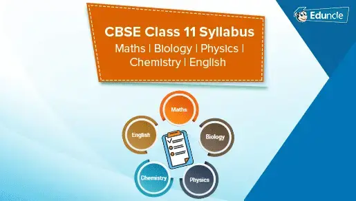 CBSE Syllabus for Class 11 PCB, PCM 2019-20 | Download PDF