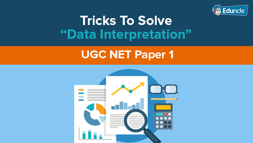 How To Solve Ugc Net Paper 1 Data Interpretation Questions In Minutes